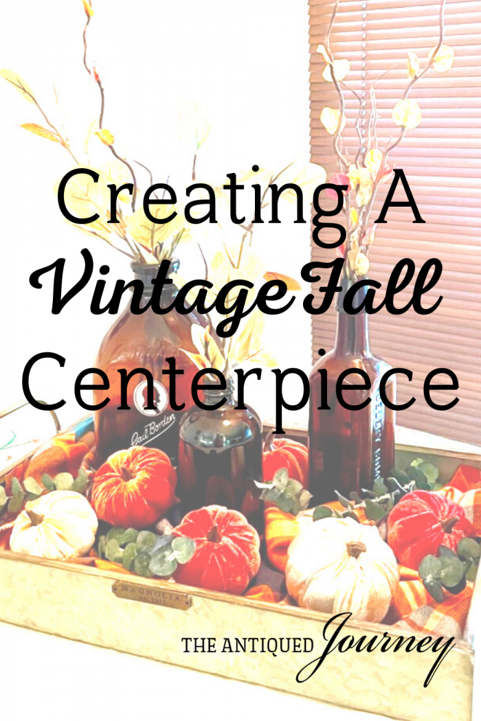 How To Create A Fall Centerpiece - The Antiqued Journey
