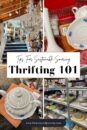 Your Ultimate Guide to Thrifting: A Roundup of the Best Tips ...